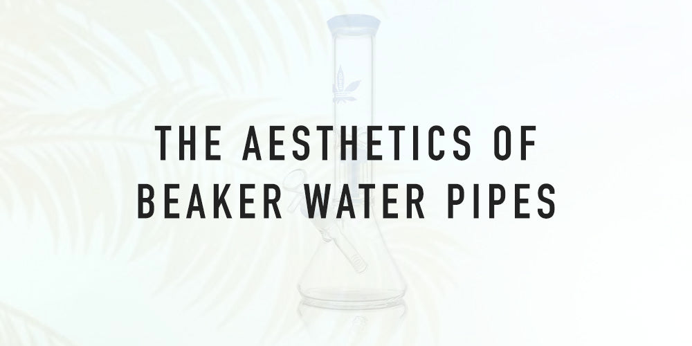 The Aesthetics of Beaker Water Pipes – aLeaf Glass