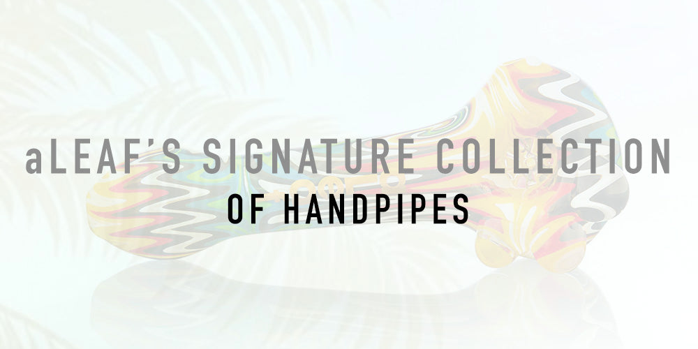 aLeaf's Signature Collection of Hand Pipes – aLeaf Glass