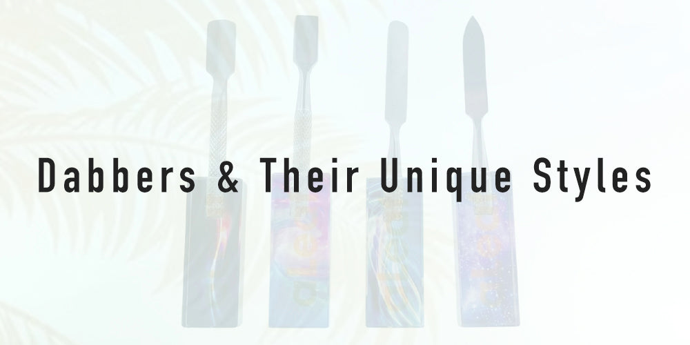 Dabbers and Their Unique Styles – aLeaf Glass